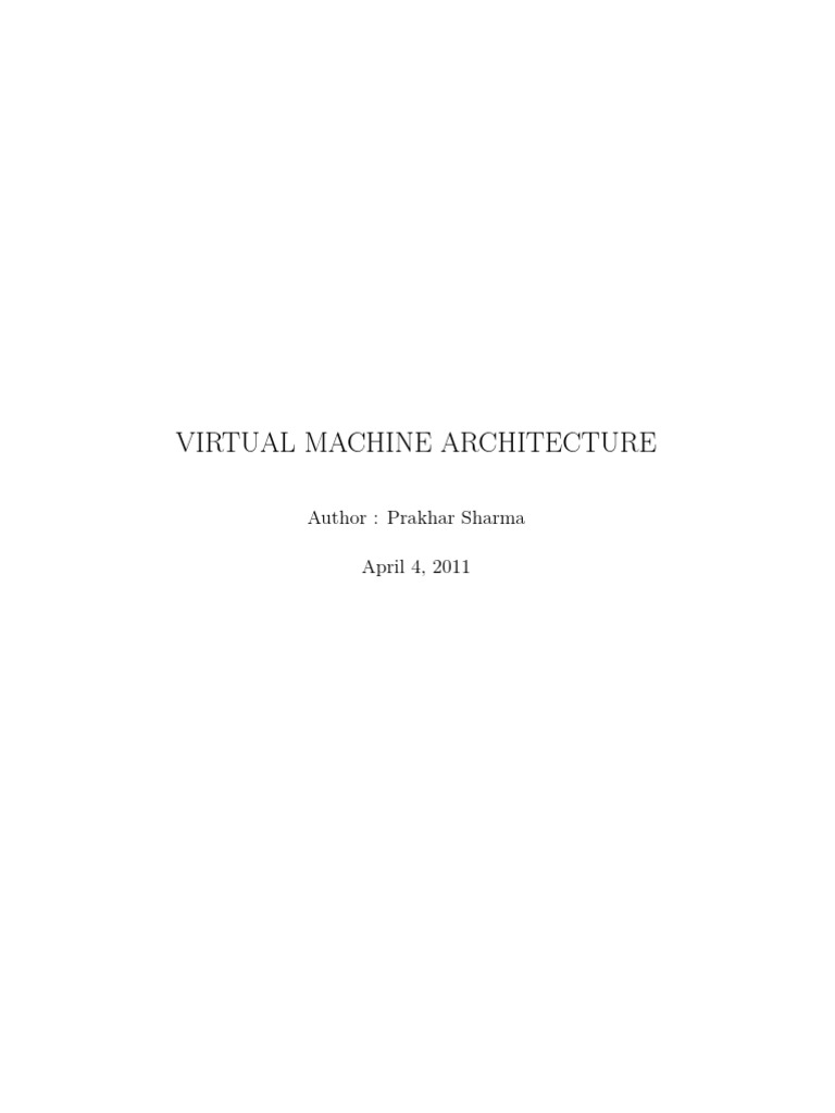 Virtual Machine Architecture | PDF | Virtual Machine | Operating System