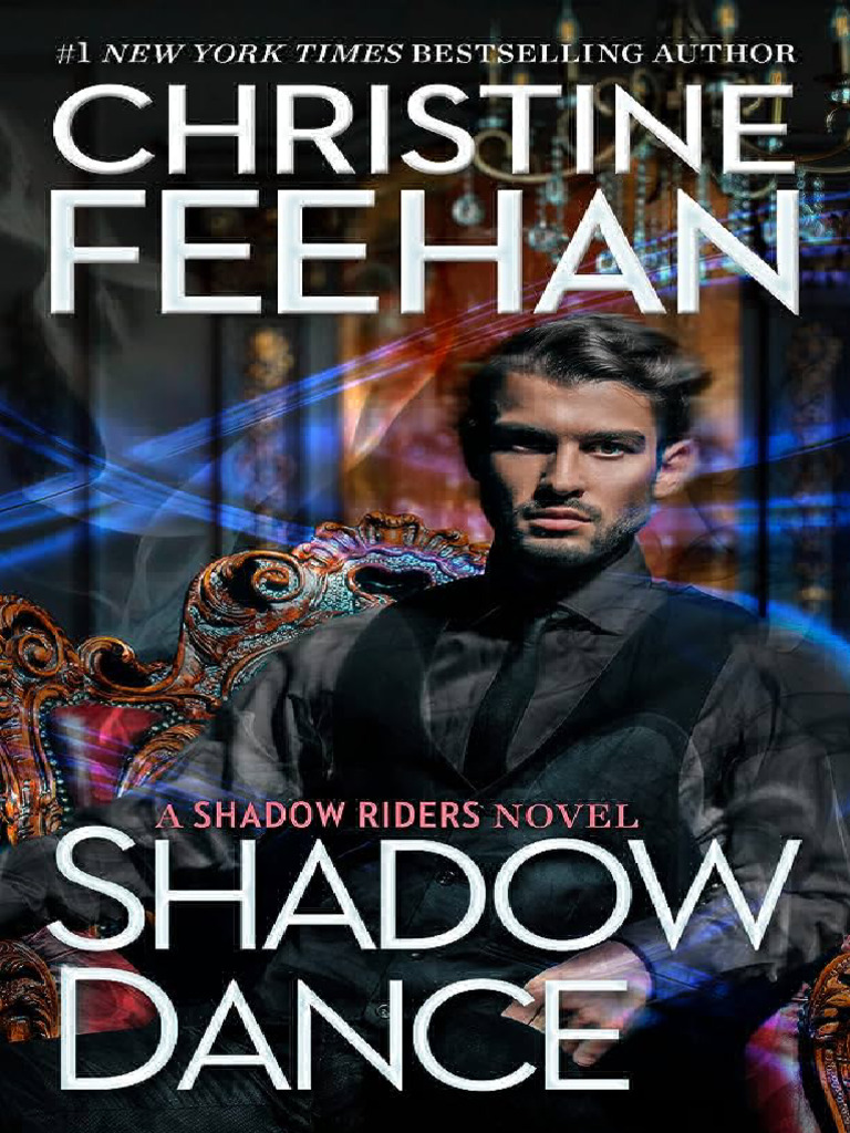 Feehan, Christine - Shadow 08 - Shadow Dance | PDF