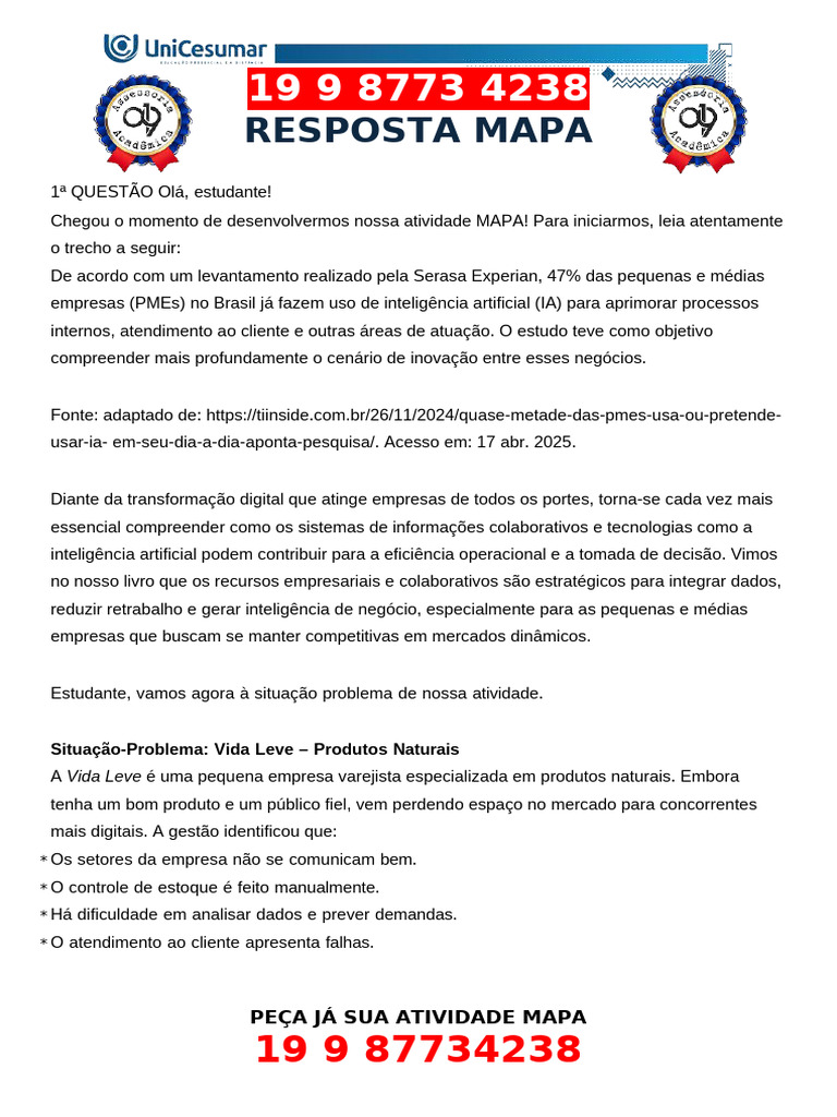 1ª QUESTÃO Olá, Estudante! Chegou o Momento de Desenvolvermos Nossa Atividade MAPA! Para ...
