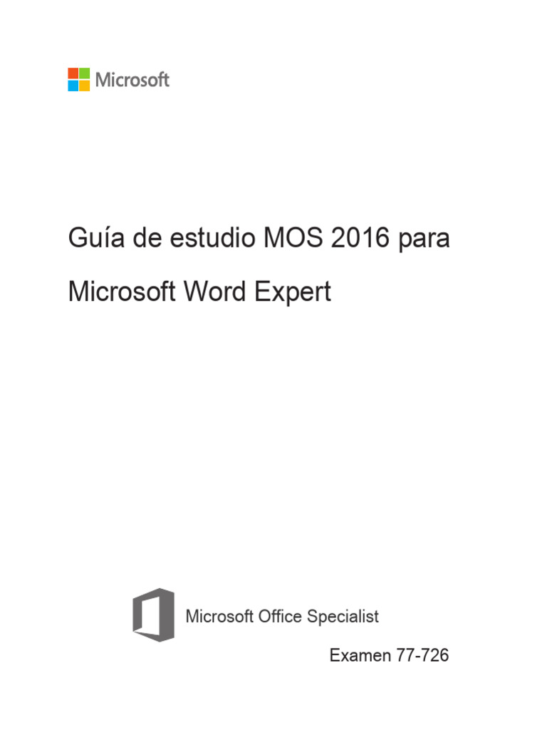 77_726 MOS WORD 2016 EXPERT ESP preparación prueba oficial | PDF | Archivo de computadora ...
