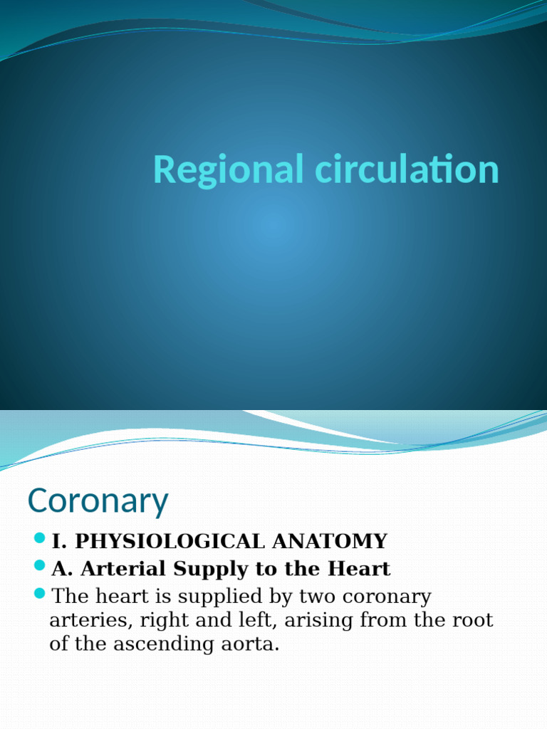 13 Regional Circulation Coronary, Cerebral and Cutaneous Circulation ...