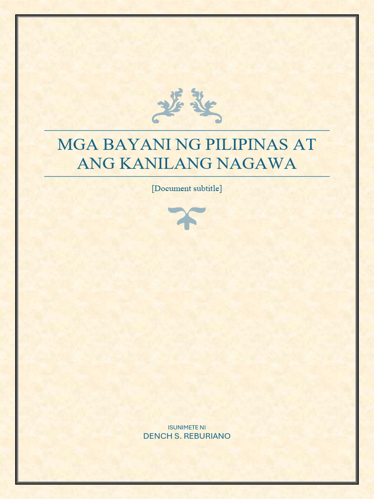 Mga Bayani NG Pilipinas at Ang Kanilang Nagawa | PDF