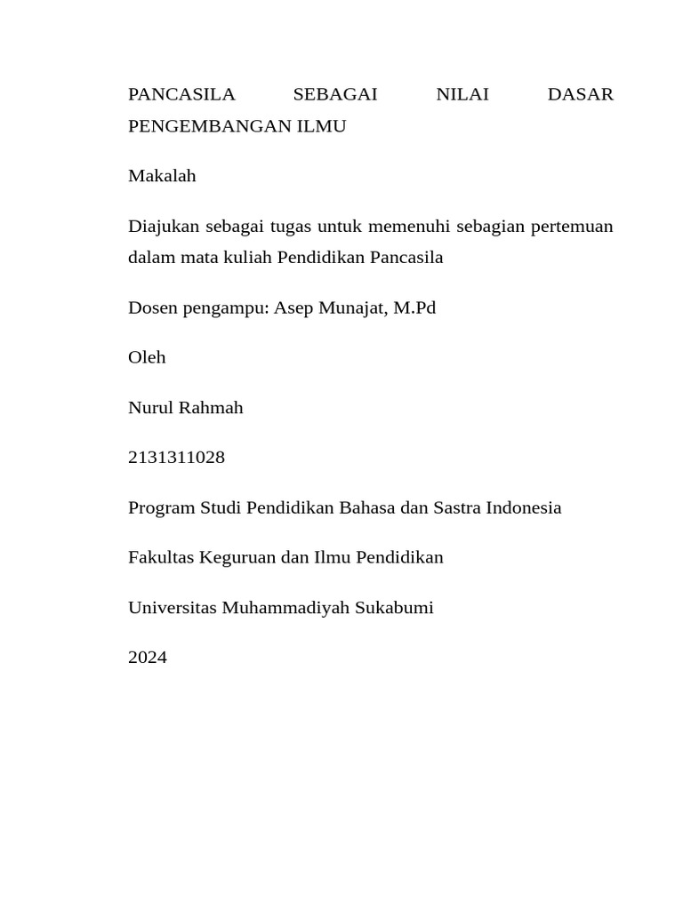 PANCASILA SEBAGAI NILAI DASAR PENGEMBANGAN ILMU - Makalah - Nurul ...
