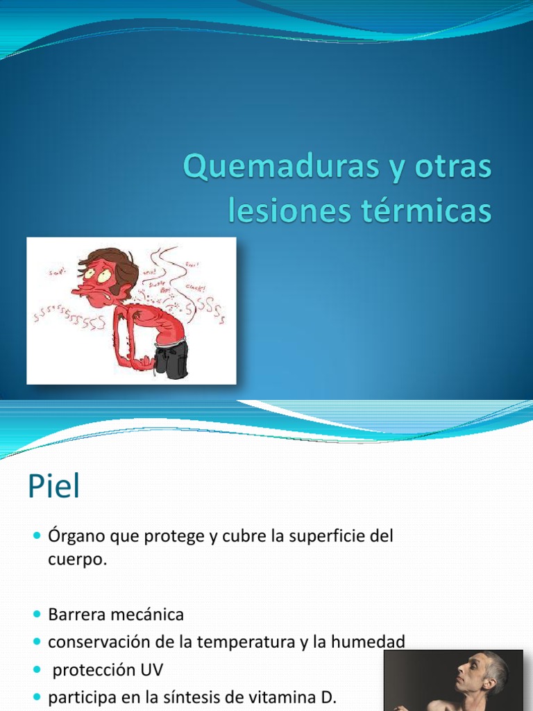 Quemaduras y otras lesiones térmicas | PDF | Quemar | Piel