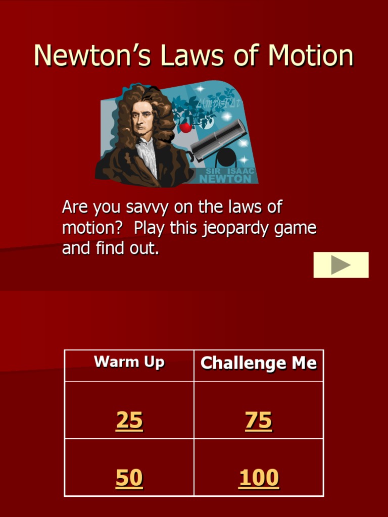 Newton's Laws Jeopardy Game | PDF | Newton's Laws Of Motion | Force