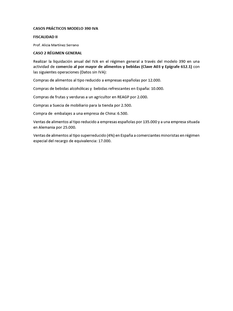 CASO 2 REGIMEN GENERAL Modelo 390 | PDF | Comercio | Economias