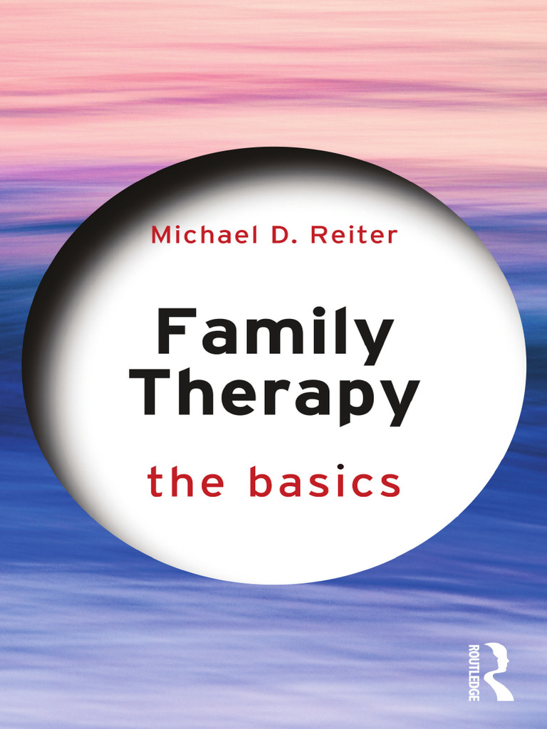 Family Therapy - The Basics | PDF | Family Therapy | Psychotherapy