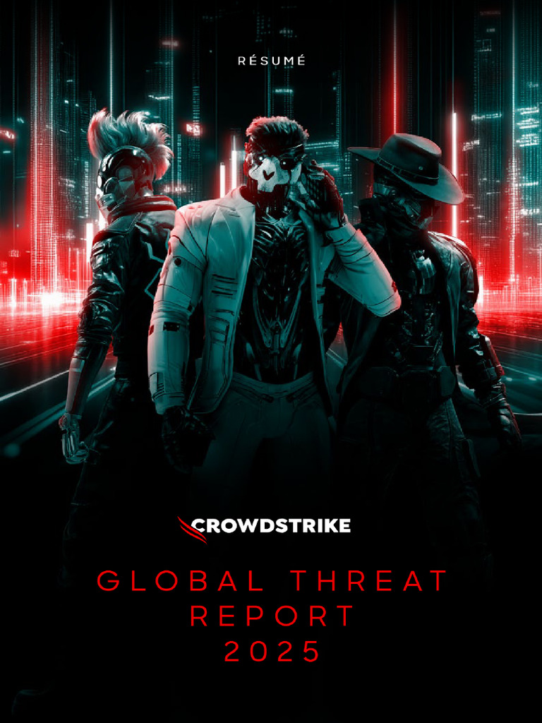 Résumé Du Global Threat Report 2025 de CrowdStrike | PDF