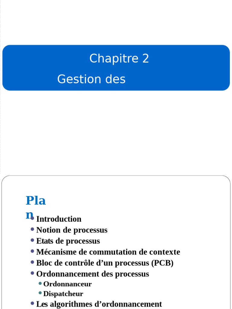 Chapitre 2 Gestion Processus | PDF | Ordonnancement dans les systèmes d'exploitation | Processus ...