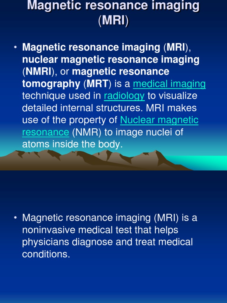 Magnetic Resonance Imaging (MRI) | PDF | Medical Imaging | Magnetic ...