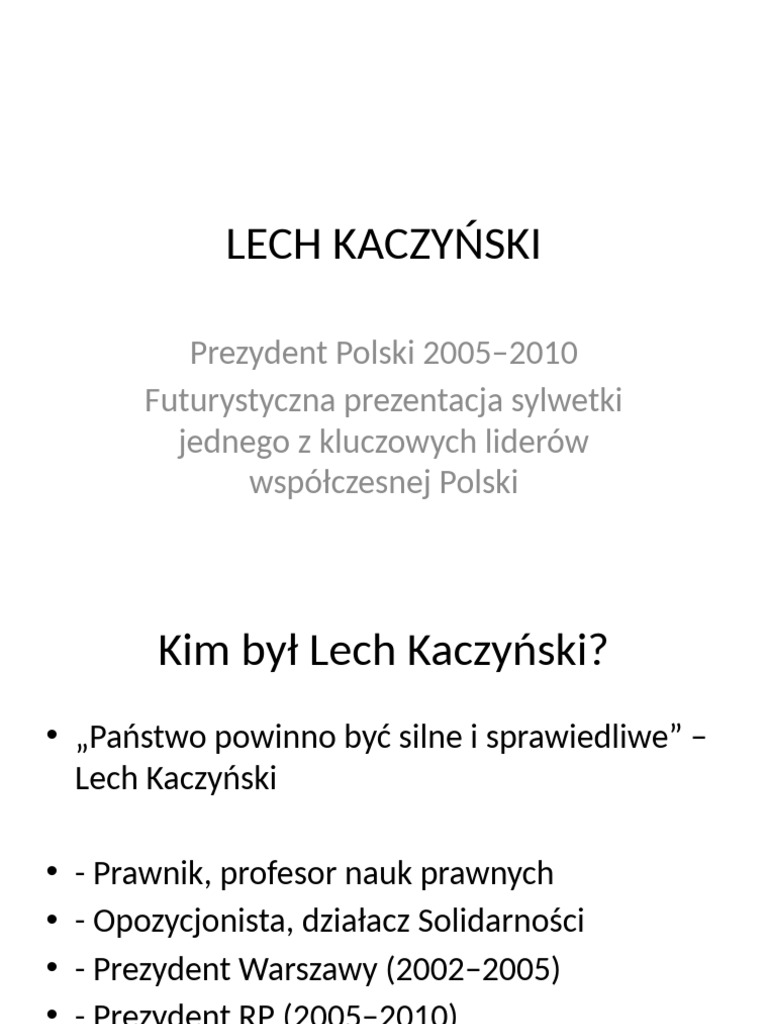 Lech Kaczynski Prezentacja | PDF