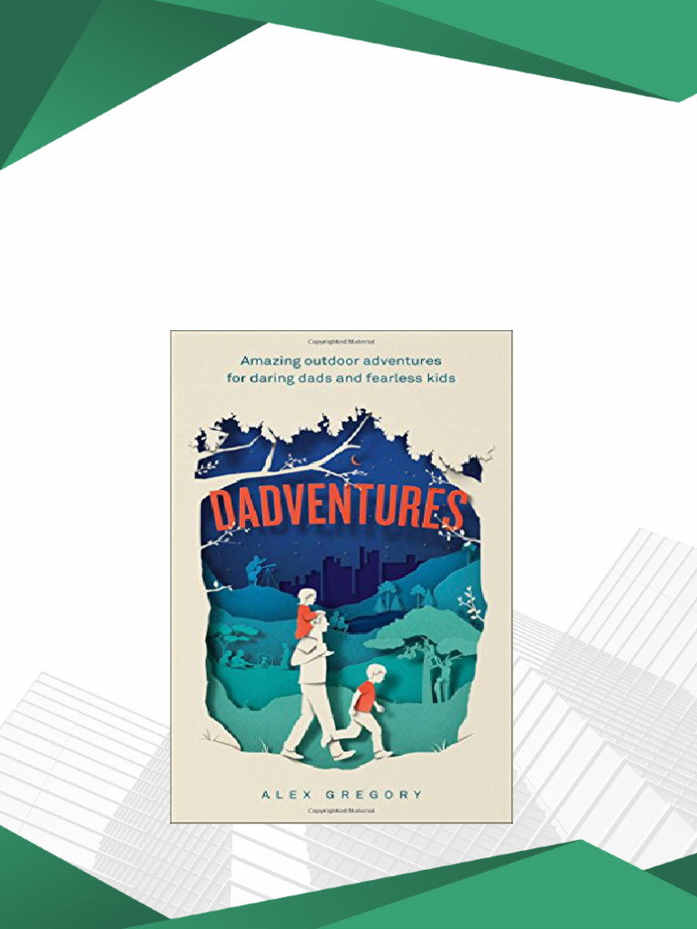 (Ebook) DadVentures: Amazing Outdoor Adventures for Daring Dads and ...