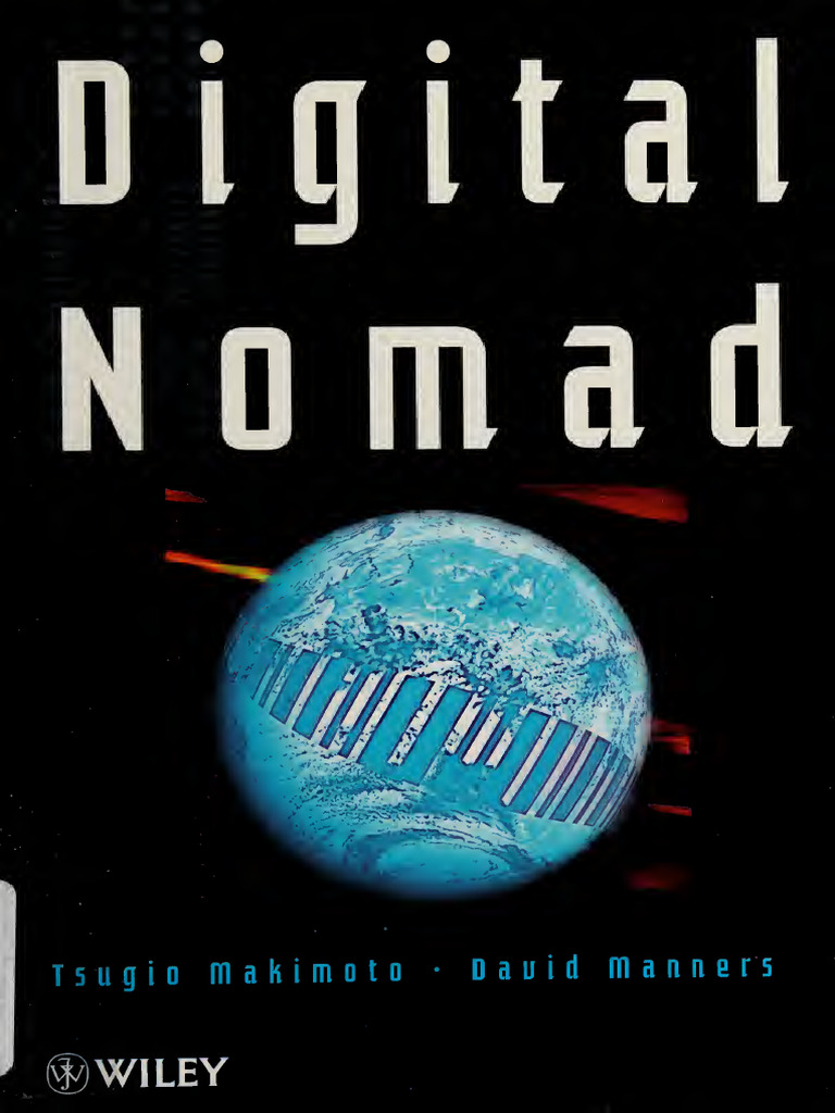 Tsugio Makimoto, David Manners - Digital Nomad-Wiley (1997) | PDF | Microprocessor | Telephone
