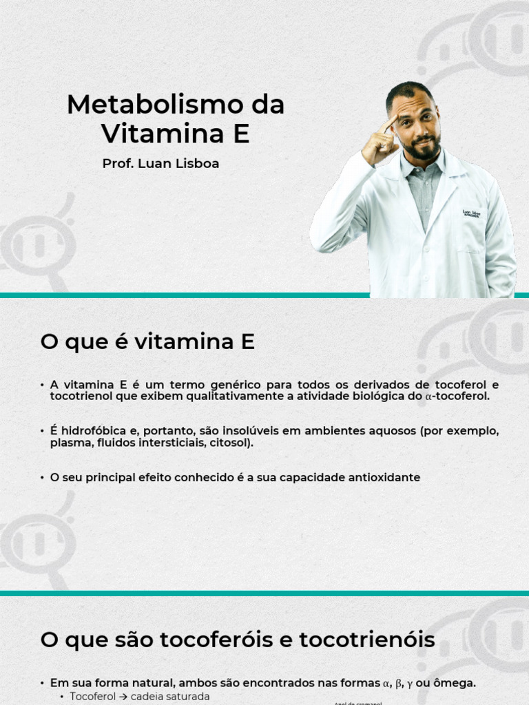 Aula 02 Metabolismoda Vitamina E | PDF | Compostos orgânicos | Biomoléculas