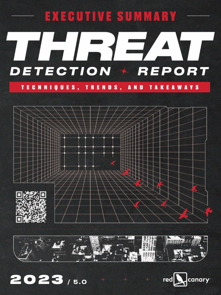 Executive Summary. Threat Detection Report. (Red Canary, 2023) | PDF ...