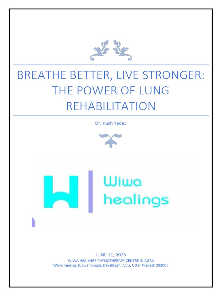 Lung Rehabilitation for Better Breathing | PDF | Respiratory Diseases ...