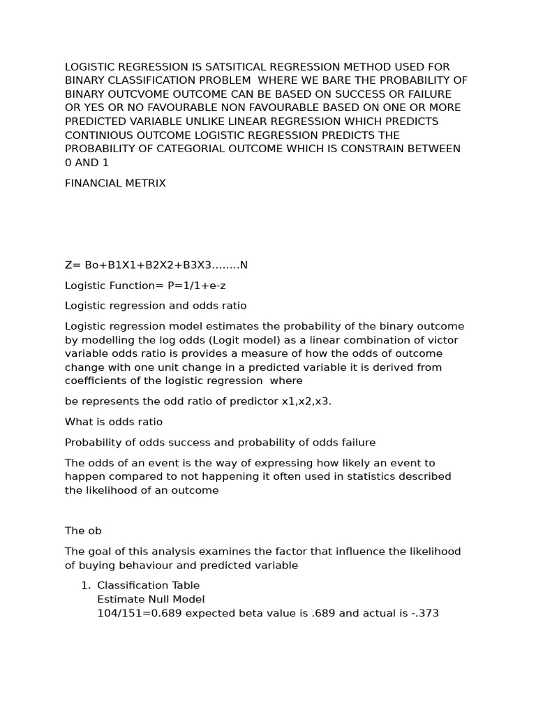 Logistic Regression is Satsitical Regression Method Used for Binary Classification Problem Where ...