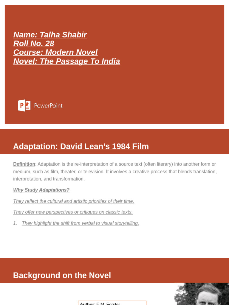 Name: Talha Shabir Roll No. 28 Course: Modern Novel Novel: The Passage To India | PDF