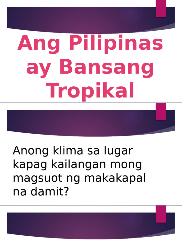 Ang Pilipinas Ay Bansang Tropikal | PDF