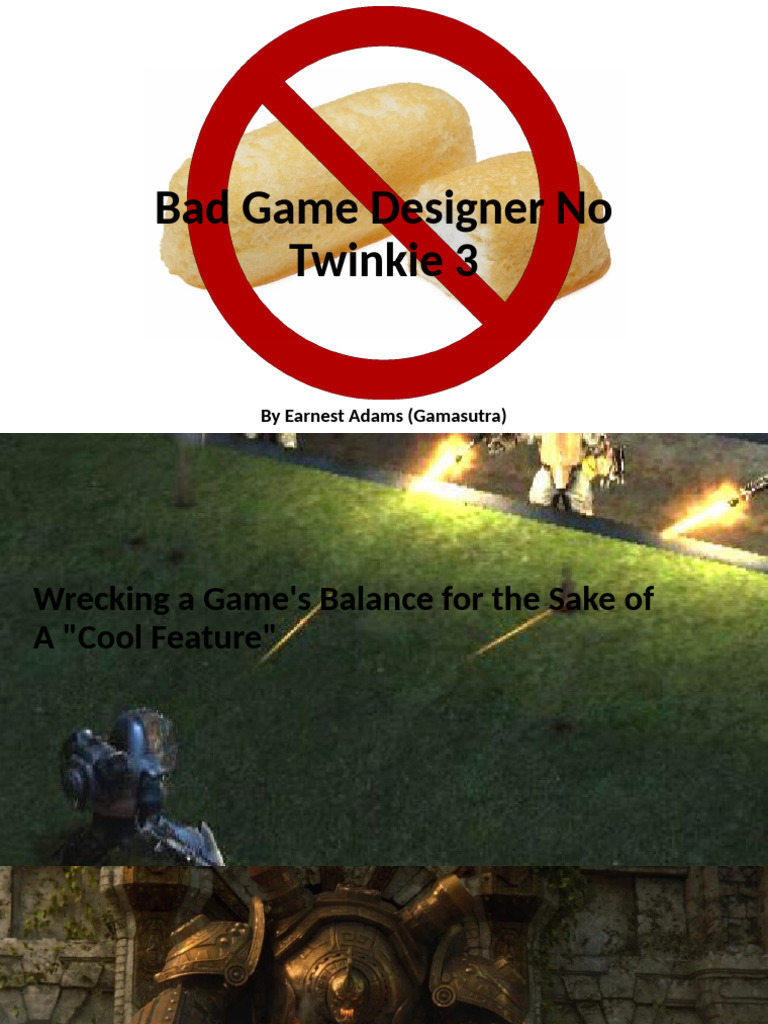 Bad Game Designer No Twinkie 3 | PDF