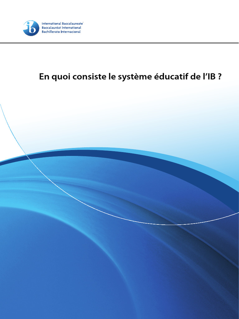 Comprendre le système éducatif de l'IB | PDF | Apprentissage | Cognition