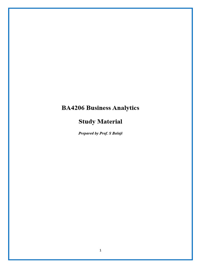 BA4206 Business Analytics Batch 17 Study Material | PDF | Sampling (Statistics) | Predictive ...