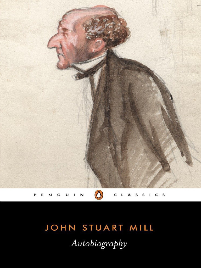 John Stuart Mill's Autobiography Insights | PDF | Thought | Logic