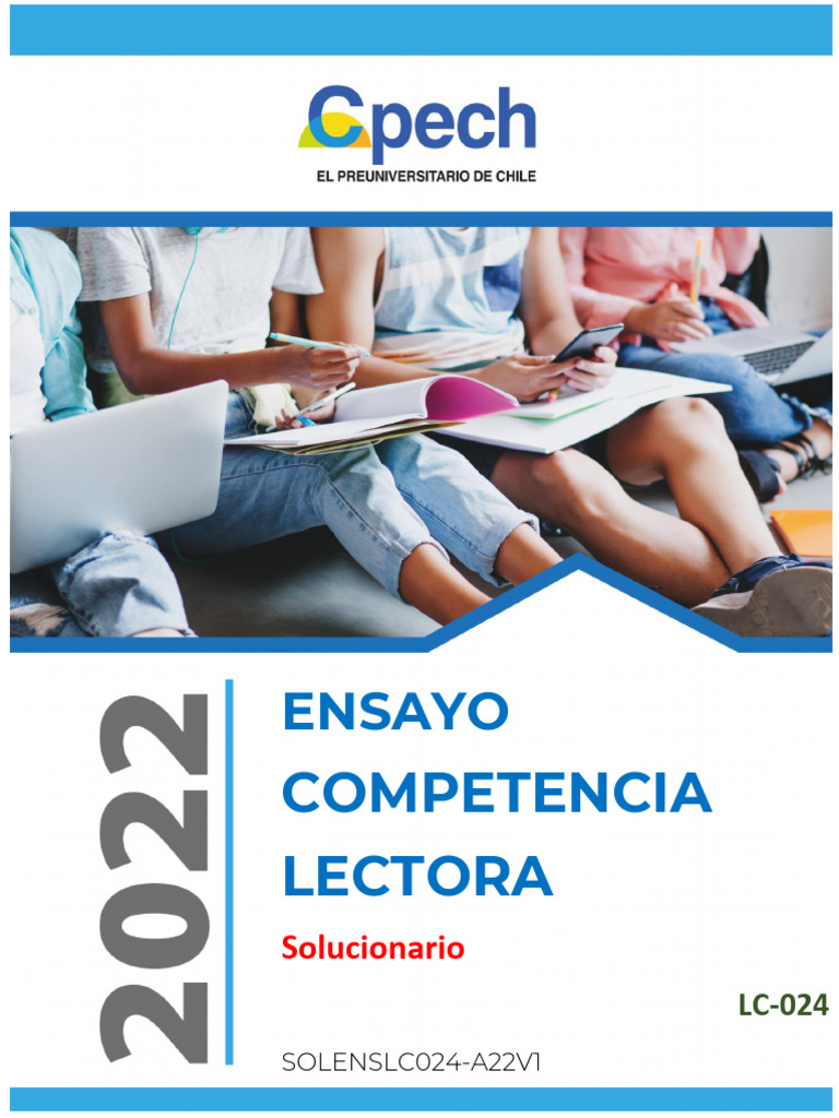 Solucionario Ensayo PAES Competencia Lectora CPECH 2022 LC-024 | PDF | Comprensión lectora ...