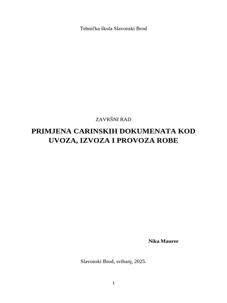 Primjena Carinskih Dokumenata Kod Uvoza Izvoza I Provoza Robe | PDF