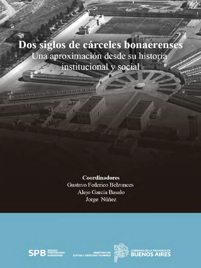 SPB Dos Siglos de Cárceles Bonaerense Baja 2023 | PDF | Prisión | Castigos