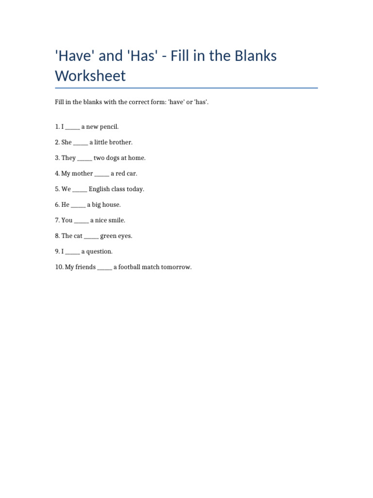 Have Vs Has Fill in The Blanks | PDF