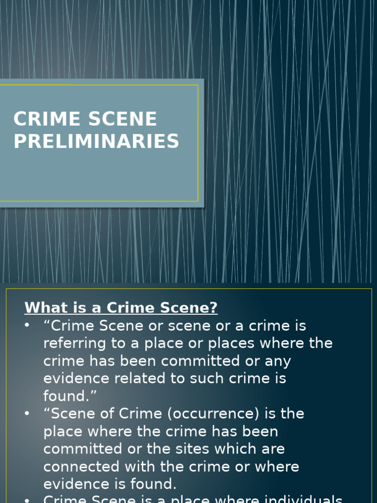 Module 1 Crime Scene Preliminaries | PDF | Crime Scene | Law Enforcement Techniques
