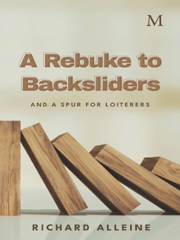 A Rebuke To Backsliders - Richard Alleine | PDF | Faith | Prayer