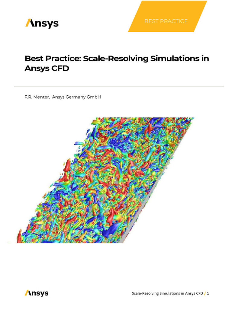 LES Best Practice Scale Resolving Simulations in Ansys CFD | PDF
