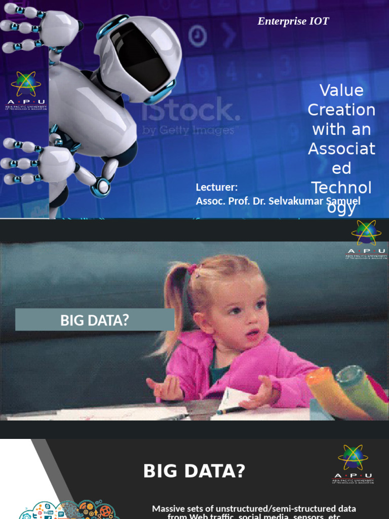 Session 4 - Value Creation With Analytics - Associated Technologies ...