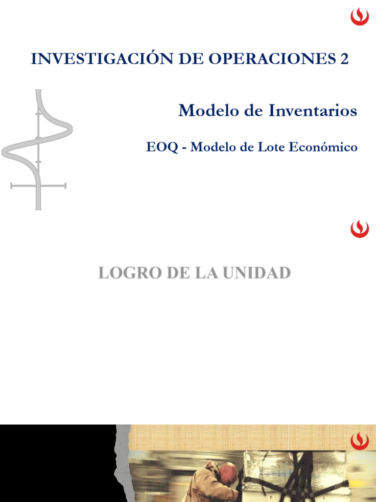 Unidad 4 - 02 Modelo de Lote Económico EOQ | PDF | Inventario | Negocios económicos