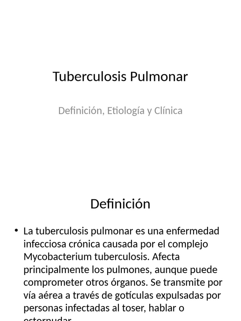 Tuberculosis Pulmonar Presentacion | PDF