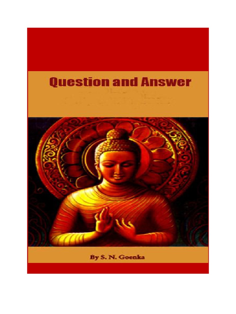 Questions Answers Goenka | PDF | Gautama Buddha | Religious Belief And ...