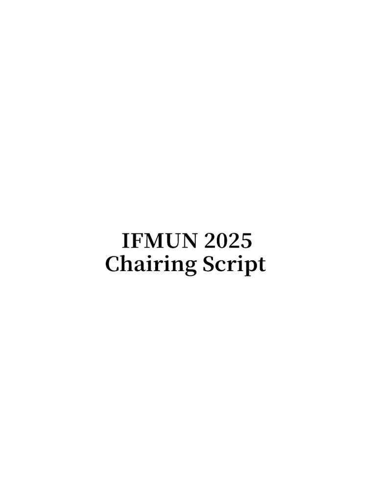 MUN Chairing Script Overview | PDF | Committee | Supermajority