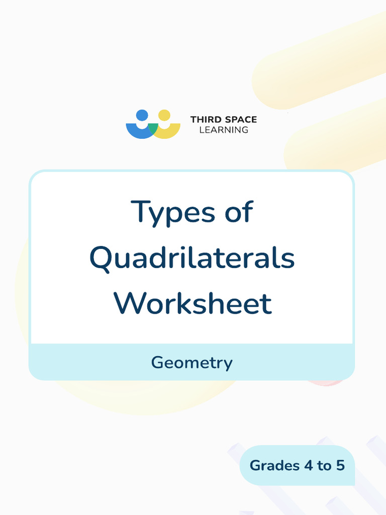 Types of Quadrilaterals Worksheet | PDF | Rectangle | Euclidean Plane Geometry