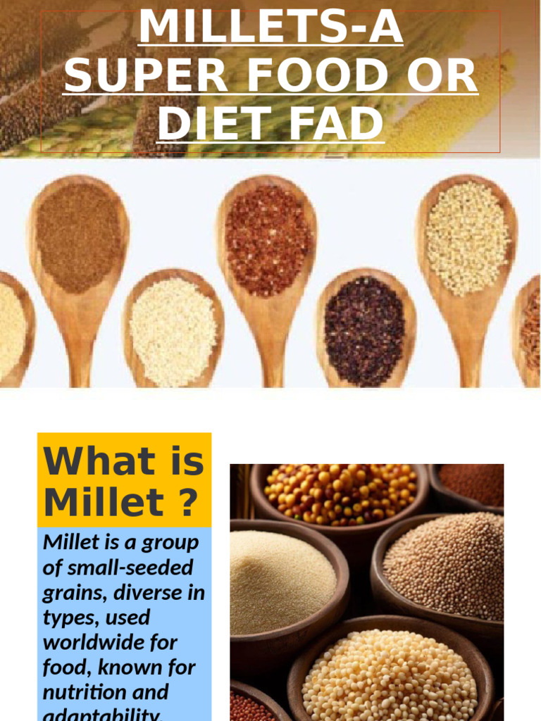 MILLETS-A SUPER FOOD-WPS Office | PDF | Cereals | Gluten Free Diet