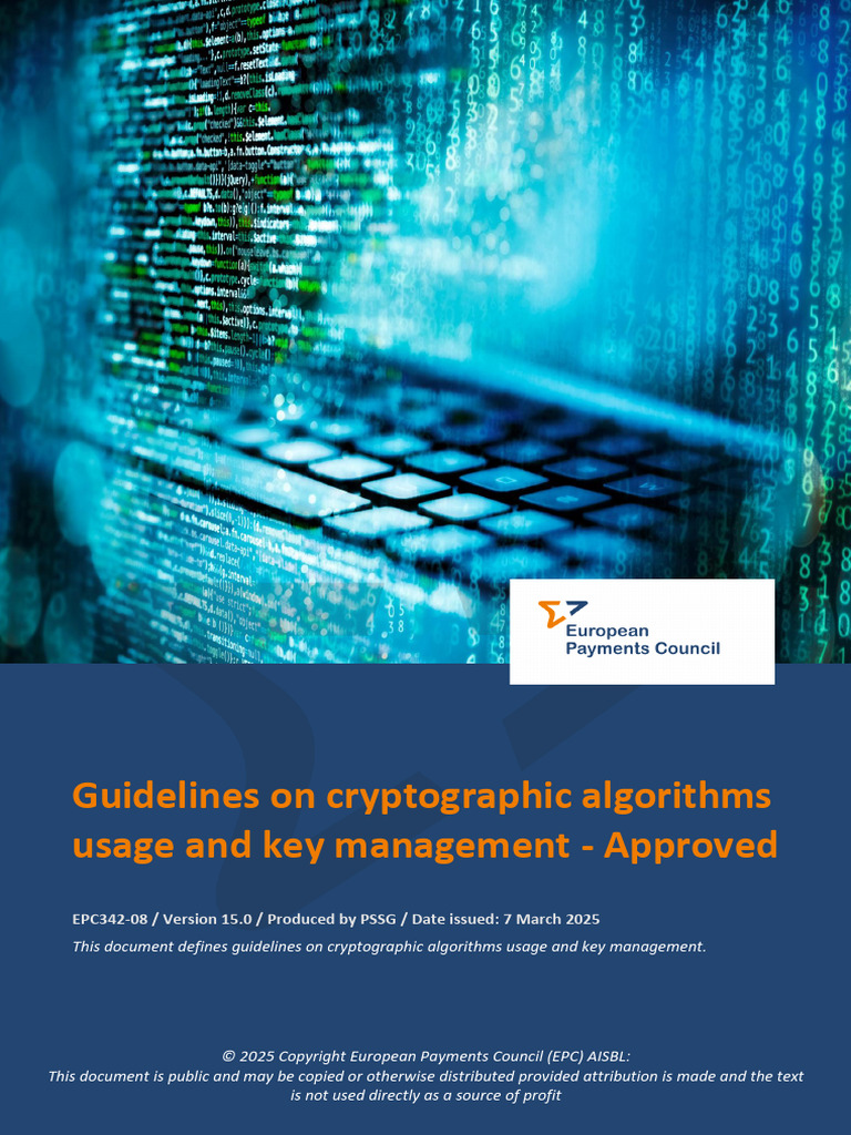 EPC342-08 v15.0 Approved - Guidelines on Cryptographic Algorithms Usage and Key Management 1 ...