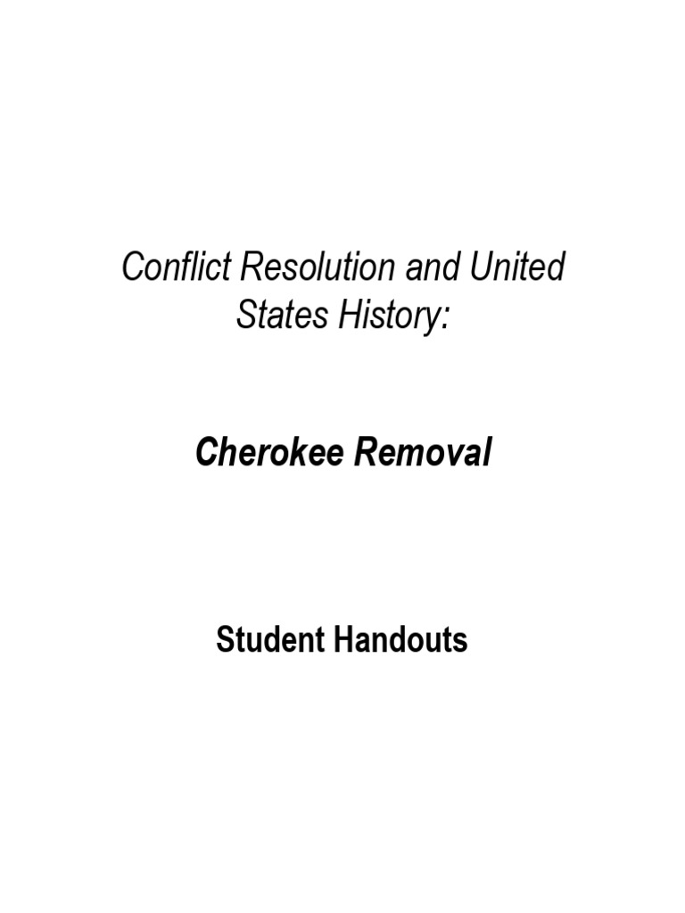 Cherokee Removal: Conflict & Resolution | PDF | Cherokee | The United ...