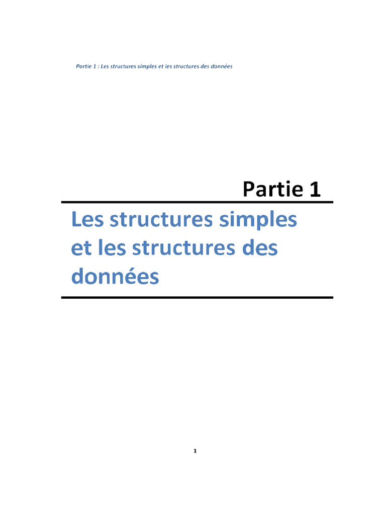 Partie 1 Les Structures Simples Et Les Structures Des Données | PDF