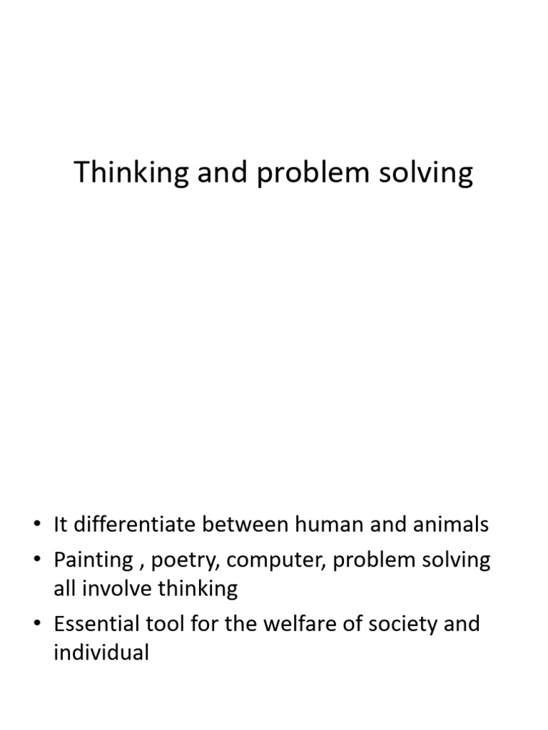 Understanding Thinking and Problem Solving | PDF | Thought | Reason