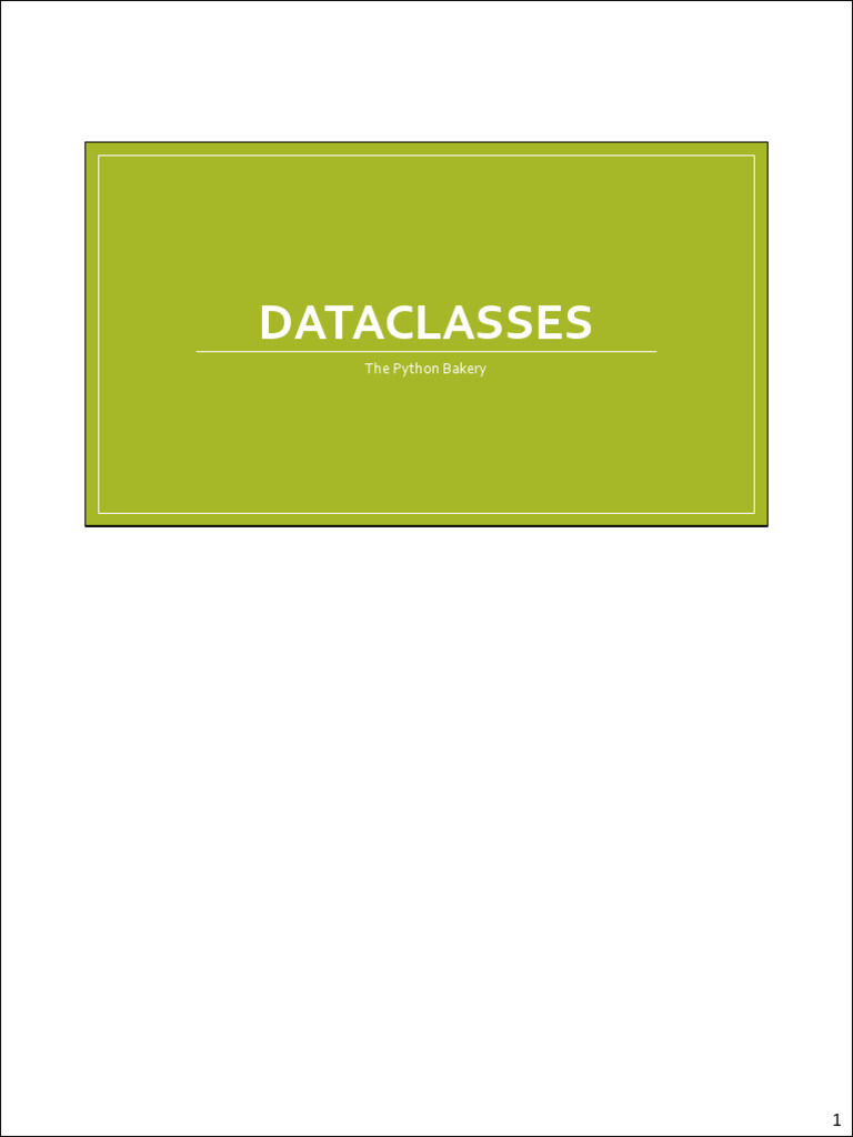 Understanding Python Dataclasses | PDF | Data Type | Constructor (Object Oriented Programming)