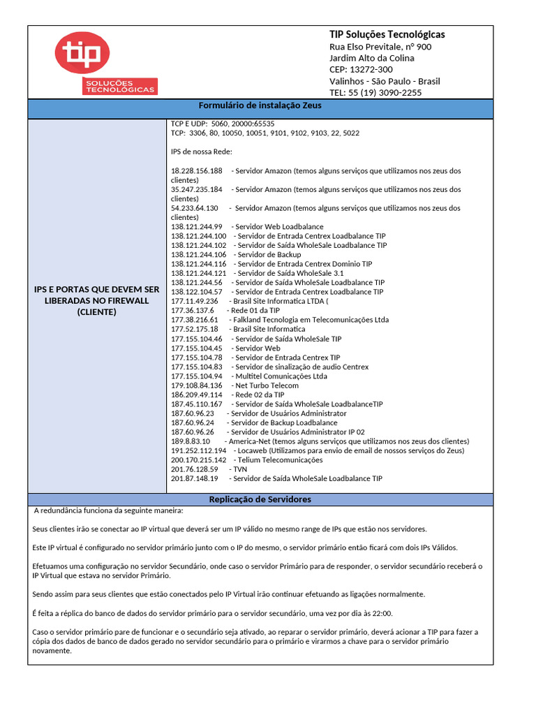 Formulário de Instalação Zeus | PDF | Servidor (informática) | Endereço ...