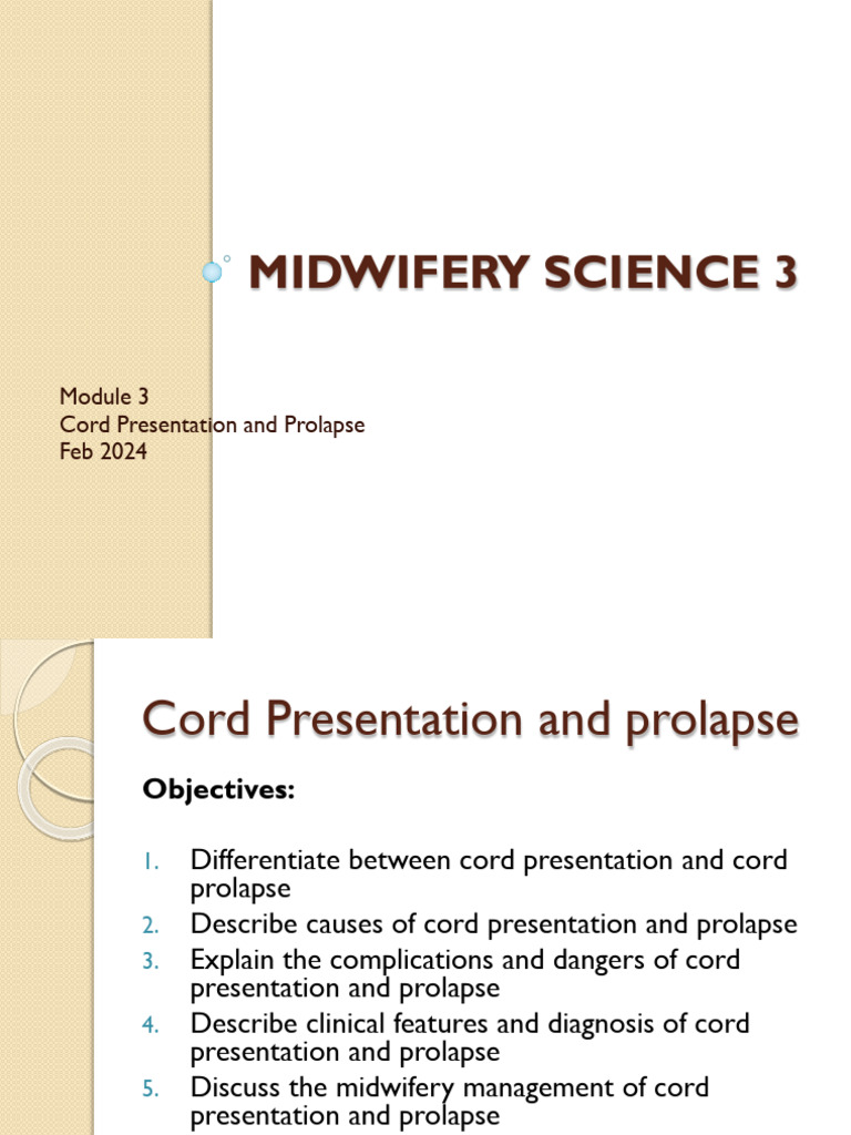 Cord Presentation and Prolapse Guide | PDF | Childbirth | Maternal Health
