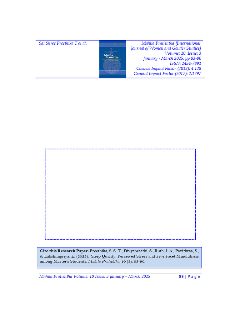 Sleep Quality, Perceived Stress and Five Facet Mindfulness among Master's Students Sai Shree ...