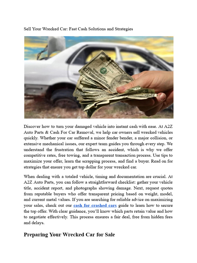 Sell Your Wrecked Car Fast Cash Solutions and Strategies | PDF | Cash | Car